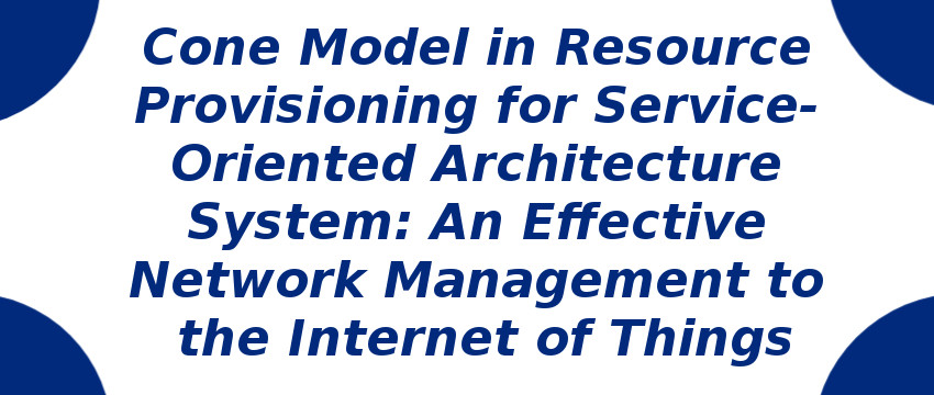 Cone Model in Resource Provisioning for SOA System | S-Logix