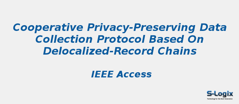 Data Collection Protocol Based On Delocalized Record Chains S Logix