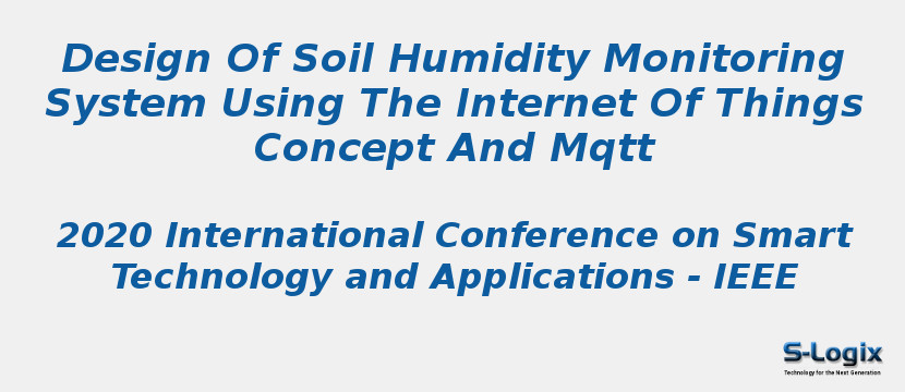 Design of Soil Humidity Monitoring System Using the IOT | S-Logix
