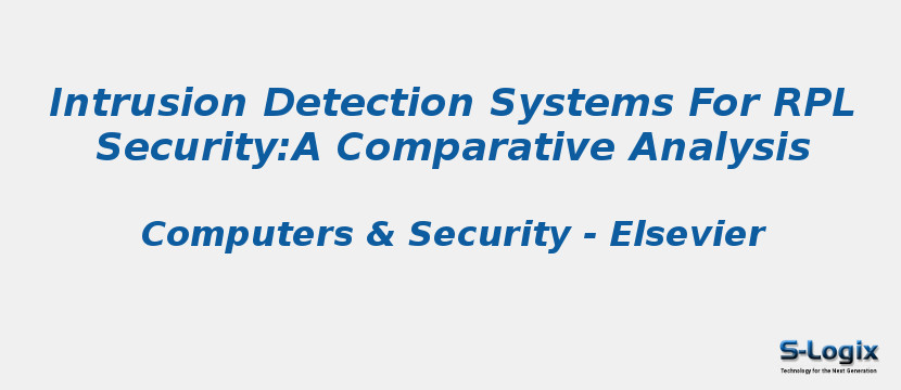 Intrusion Detection Systems For Rpl Security S Logix