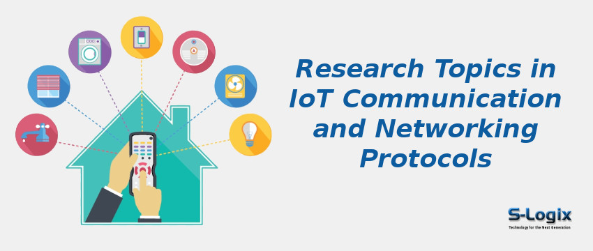 Networking protocols in IoT | S-Logix