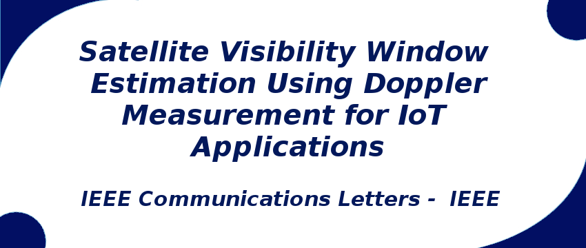 Satellite Visibility Window Estimation Using Doppler for IoT | S-Logix