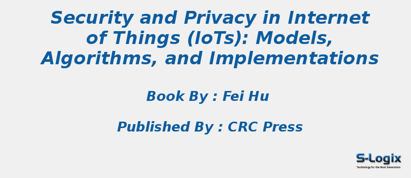 Leading Research Books In Iot Algorithms And Implementations S Logix