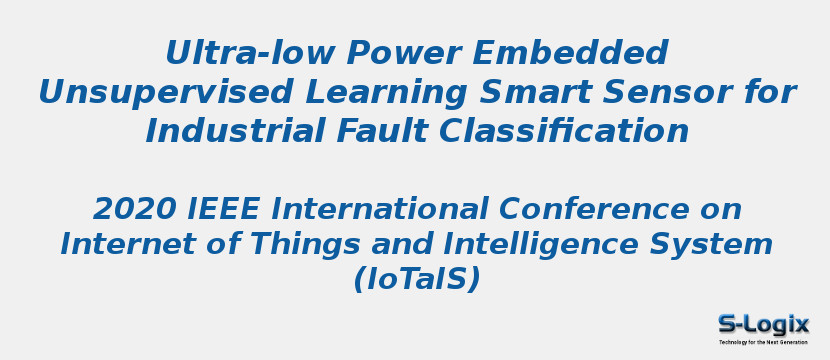 Ultra-low Power Embedded Unsupervised Learning Smart Sensor | S-Logix