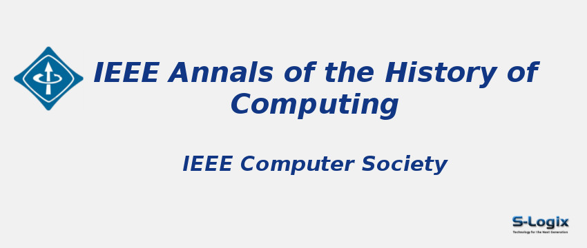 IEEE Annals of the History of Computing - Impact Factor | S-Logix