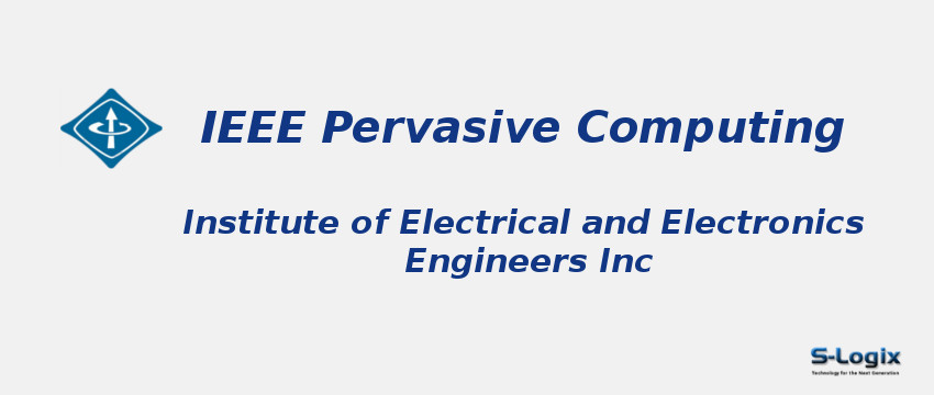 IEEE Pervasive Computing - Impact Factor | S-Logix