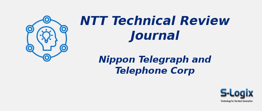 NTT Technical Review Telecommunications Association Journal Impact Factor | S-Logix