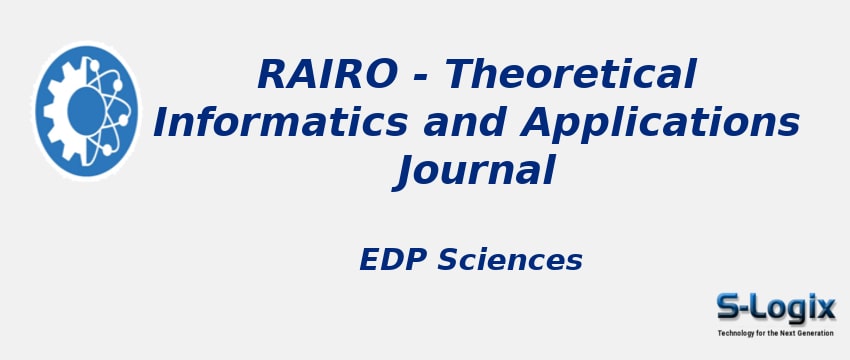 RAIRO - Theoretical Informatics and Applications EDP Sciences Journal Impact Factor | S-Logix