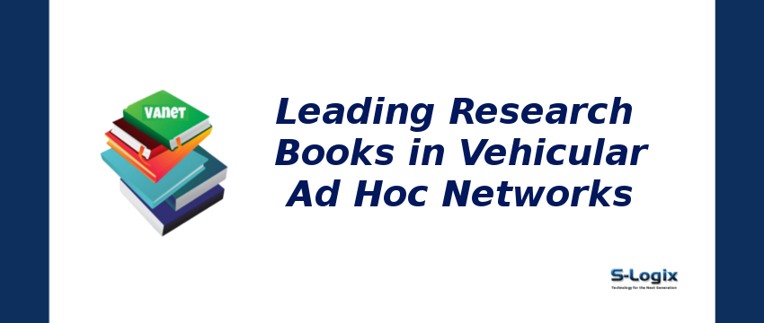 Best Research Books in Vehicular Ad Hoc Networks | S-Logix