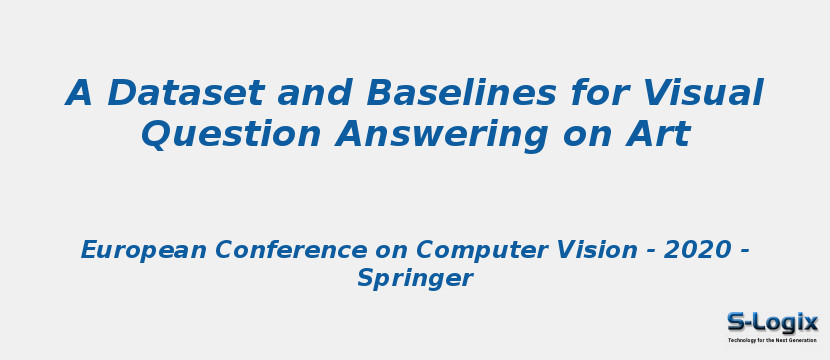 A Dataset And Baselines For Visual Question Answering On Art S Logix