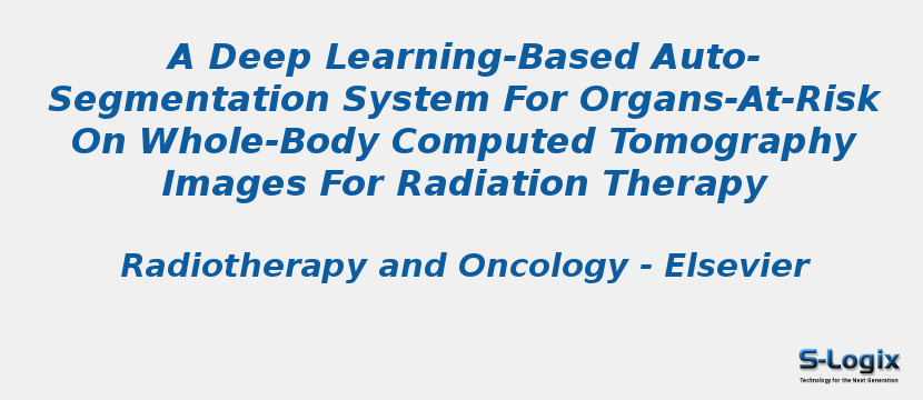 Auto Segmentation System For Organs At Risk On Whole Body S Logix