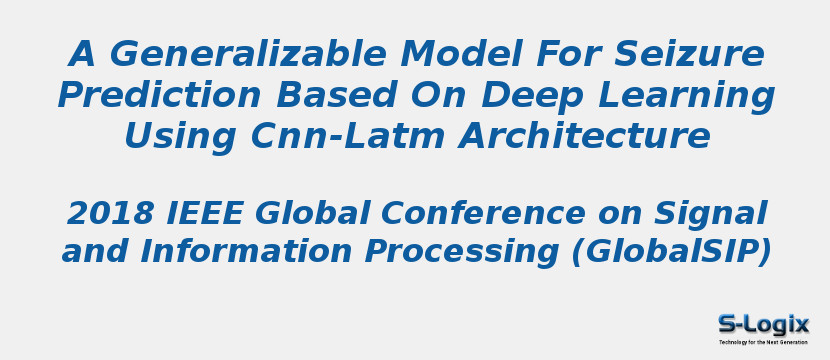 Seizure Prediction Based On Deep Learning Using Cnn Latm S Logix