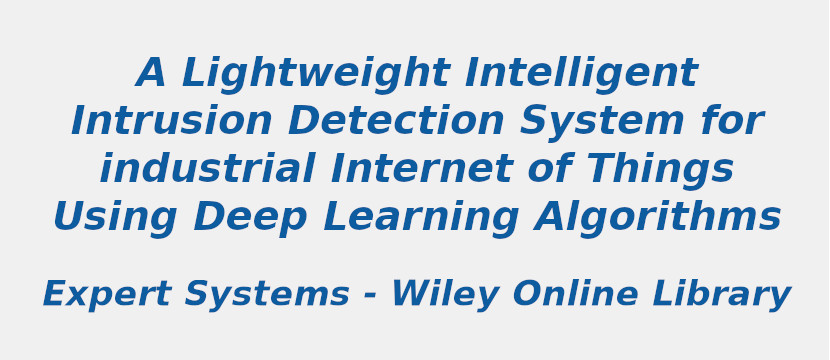 Trending Research Topic For Lightweight Intelligent Intrusion Detection