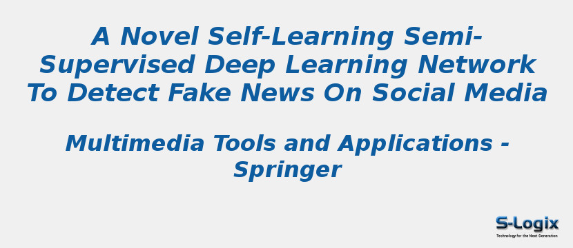 Deep learning network to detect fake news | S-Logix