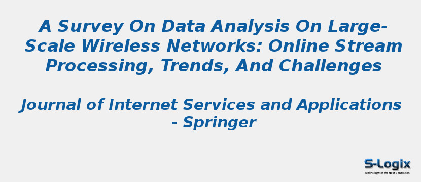 A Survey On Data Analysis On Large Scale Wireless Networks S Logix