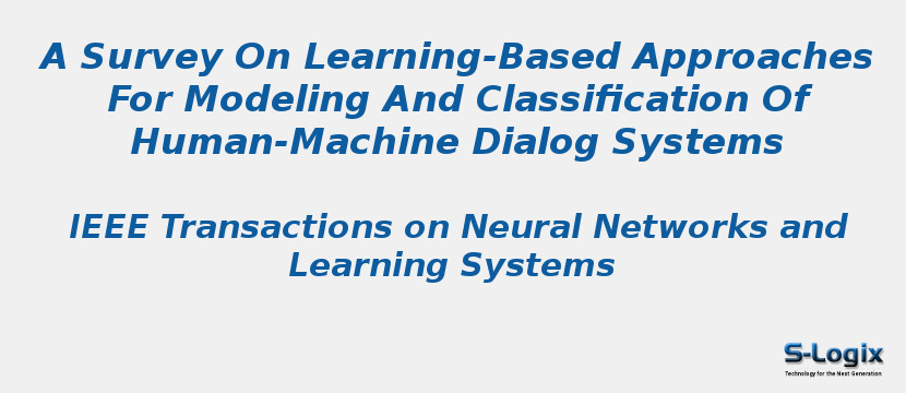 A Survey On Learning Based Approaches For Modeling S Logix