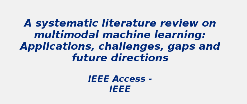 Systematic Literature Review On Multimodal Machine Learning S Logix