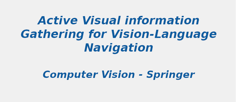 Active visual information gathering for vision-language | S-Logix