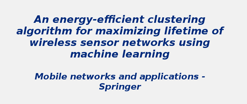 Maximizing Lifetime Of Wireless Sensor Networks Using Ml S Logix