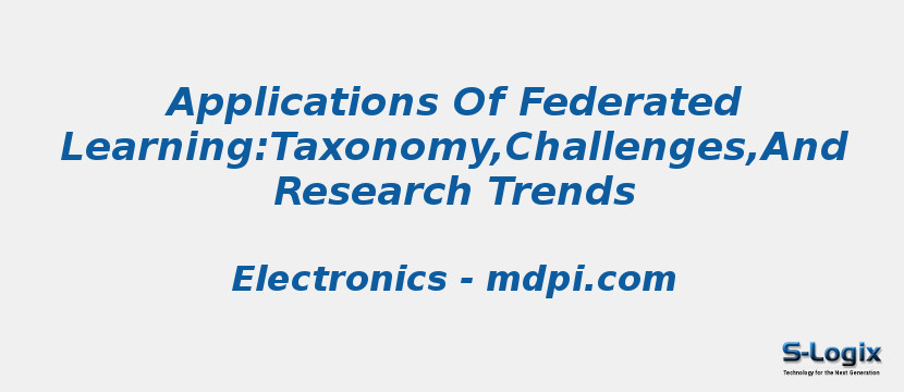 Applications Of Federated Learning S Logix