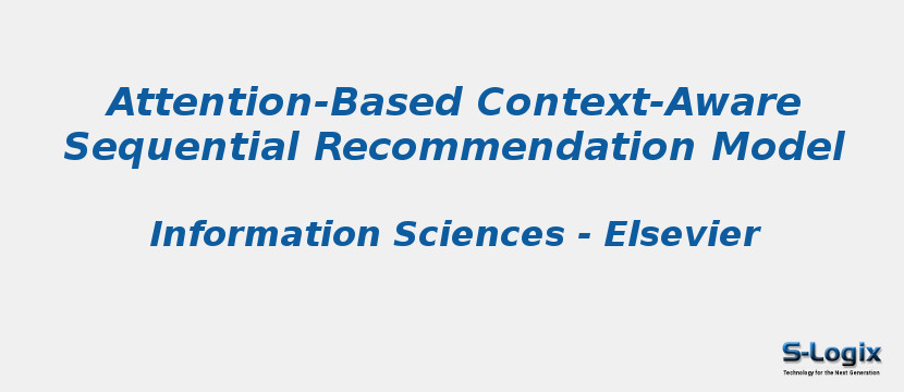 Context-aware sequential recommendation model - Python Projects | S-Logix