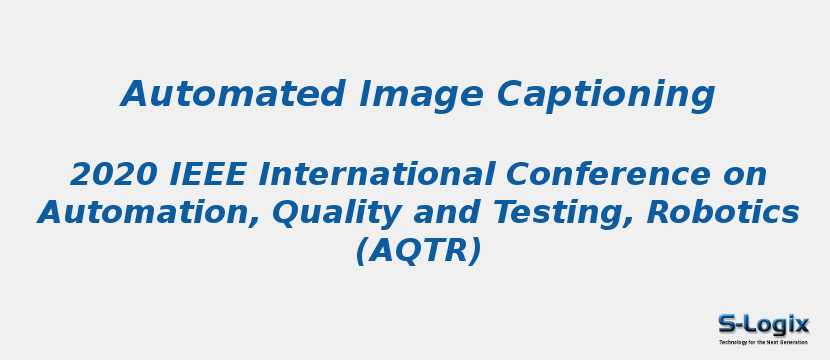 Automated Image Captioning | S-Logix