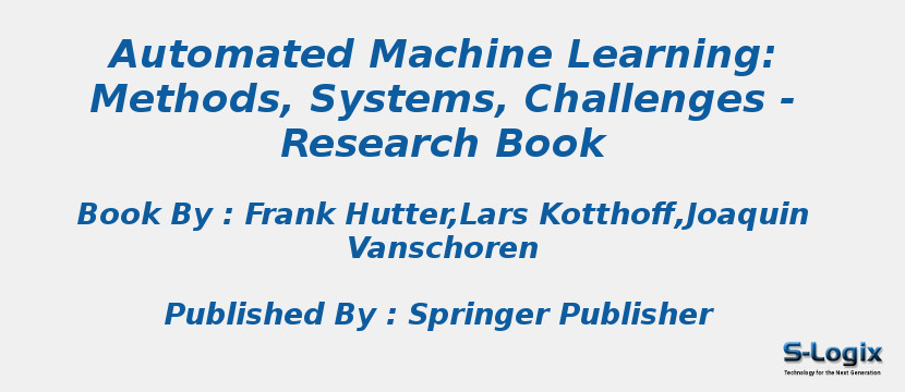 Best Research Books in Automated Machine Learning Methods | S-Logix