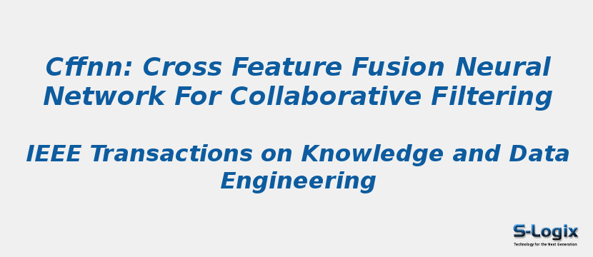 Cross Feature Fusion Neural Network Python Projects S Logix