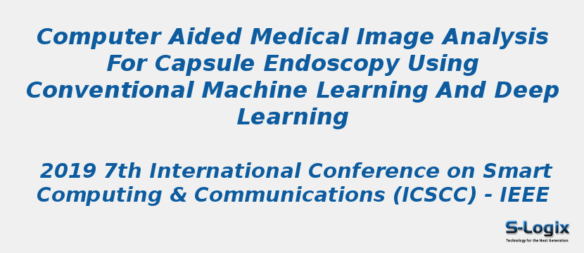 Computer Aided Medical Image Analysis For Capsule Endoscopy S Logix