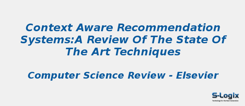 A Review of the State of the Art Techniques | S-Logix