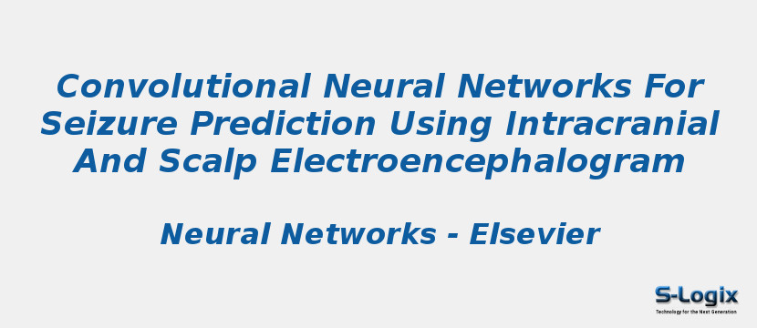 Cnn For Seizure Prediction Using Intracranial And Scalp Eeg S Logix