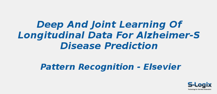 Deep and joint learning of longitudinal data for Alzheimer-s | S-Logix