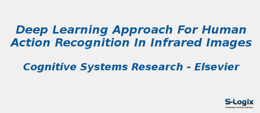 Deep Learning For Human Action Recognition In Infrared Images S Logix