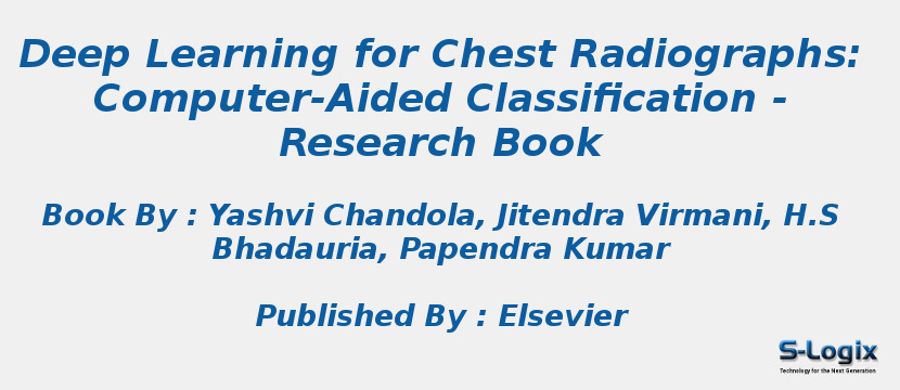Best Research Books in Deep Learning for Chest Radiographs | S-Logix