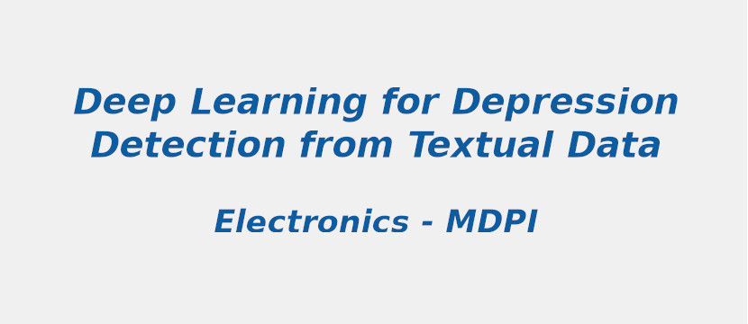 Deep Learning For Depression Detection From Textual Data S Logix