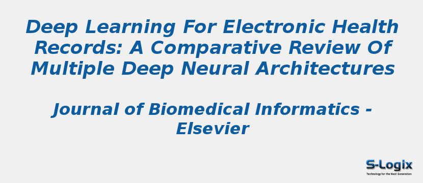 A Comparative Review Of Multiple Deep Neural Architectures S Logix