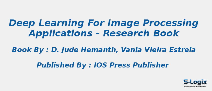 Great Books about Deep Learning For Image Processing Applications | S-Logix