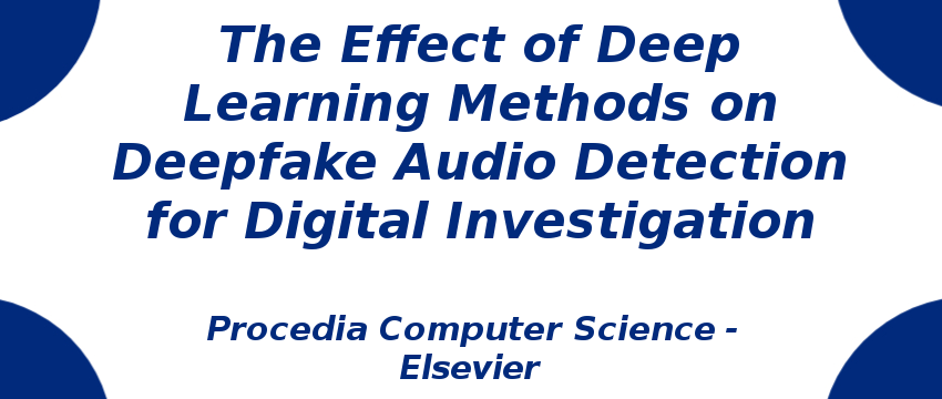 Trending Topics in Deepfake Audio Detection for Digital Investigation ...
