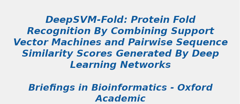 Top Research Topic in DeepSVM-fold protein fold recognition by ...