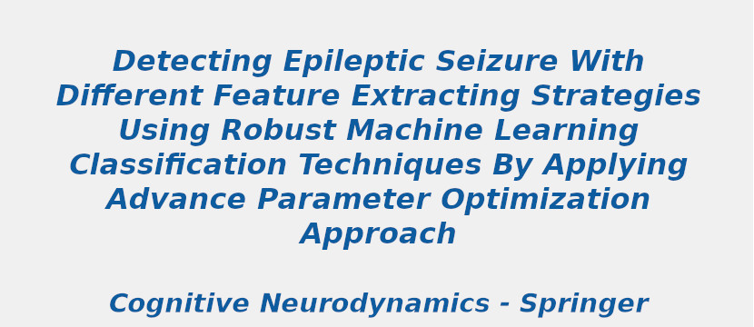 Detecting epileptic seizure with different feature extract | S-Logix