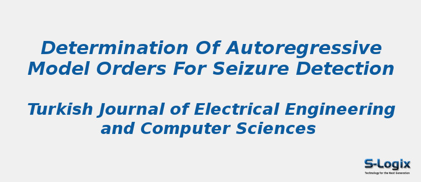 Autoregressive Model Orders For Seizure Detection S Logix