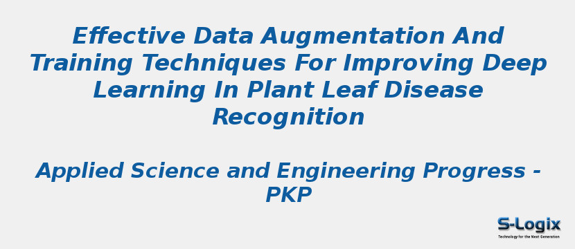 Plant Leaf Disease Recognition | S-Logix