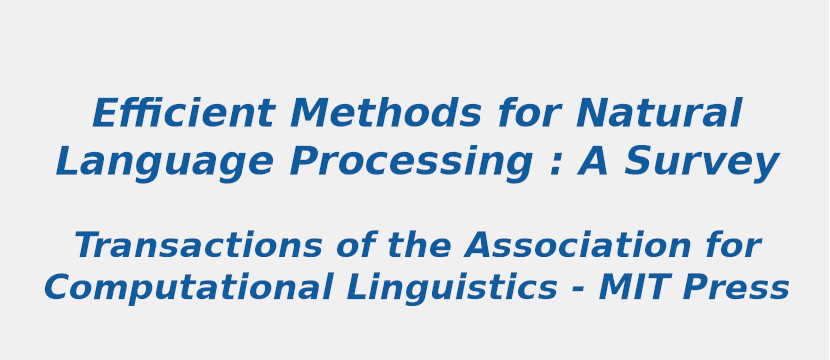 Trending Research Topic in Efficient Methods for Natural Language Processing | S-Logix