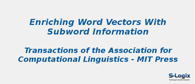 Enriching Continuous Word Representations S Logix S Logix