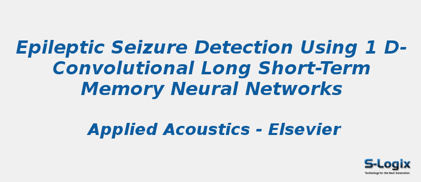 Seizure Detection Using 1 D Convolutional Long Short Term S Logix