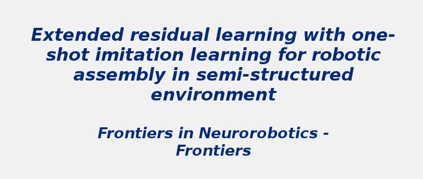 Extended residual learning with one-shot imitation learning | S-Logix