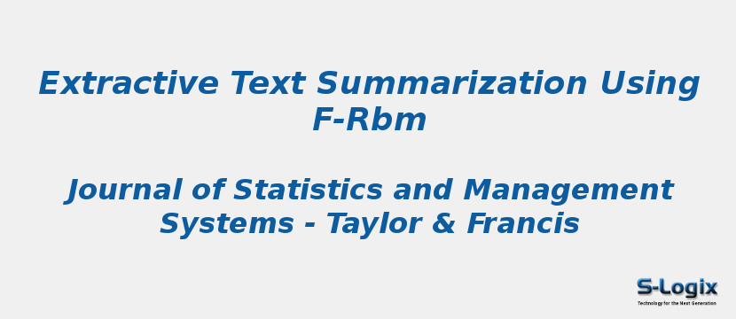 Extractive Text Summarization Using F Rbm S Logix