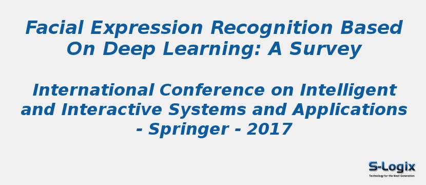 Facial Expression Recognition Based On Deep Learning A Survey S Logix