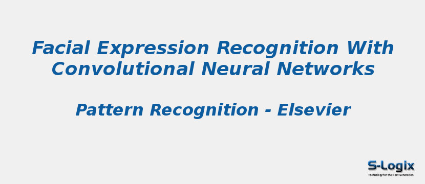 Facial Expression Recognition With Convolutional Neural Network S Logix