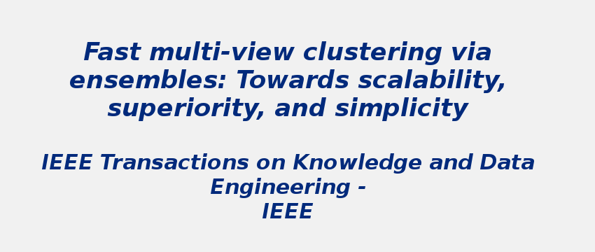 Best Research Topic in Fast Multi-View Clustering Via Ensembles | S-Logix